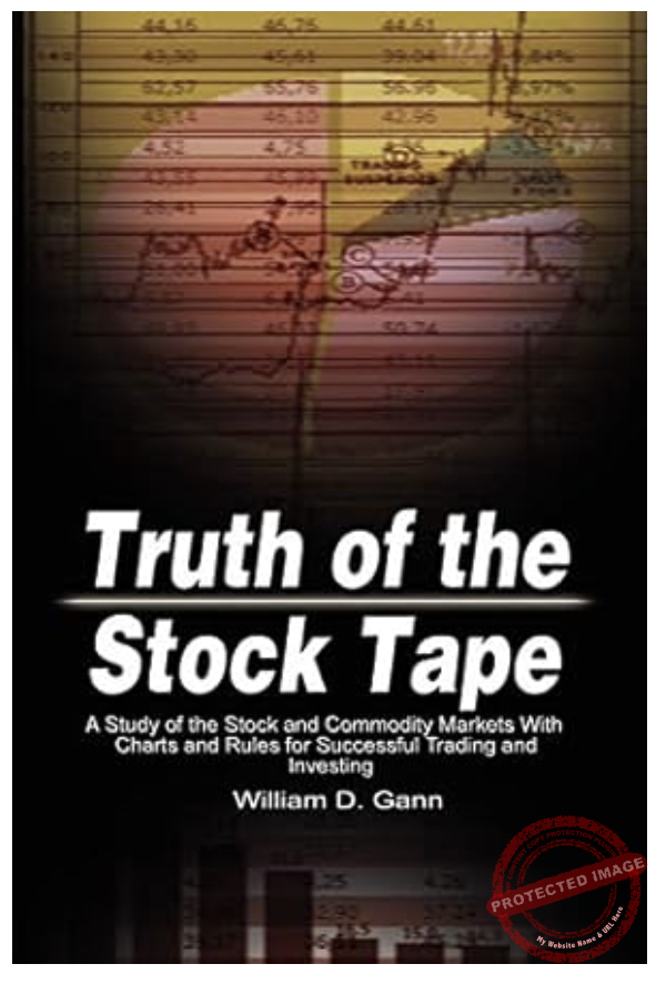 The Truth of the Stock Tape - Safety in the Market