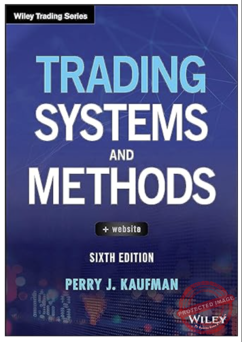 Review of Trading Systems and Methods by Perry J. Kaufman